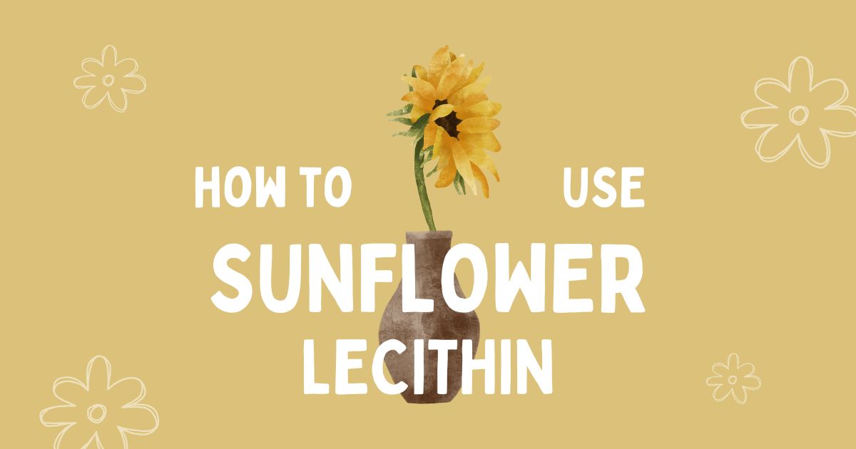 Sunflower Lecithin Nutritional Powerhouse & Benefits – Cape Crystal Brands