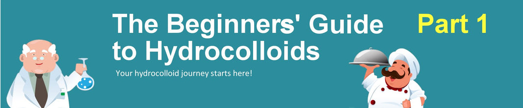 The Beginners Guide to Hydrocolloids Part 1 | Cape Crystal Brands